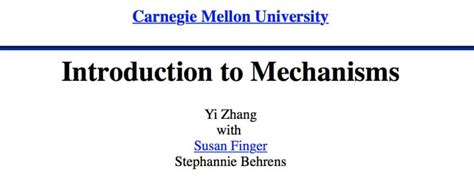 CMUs Introduction To Mechanisms Mechanical Design 101