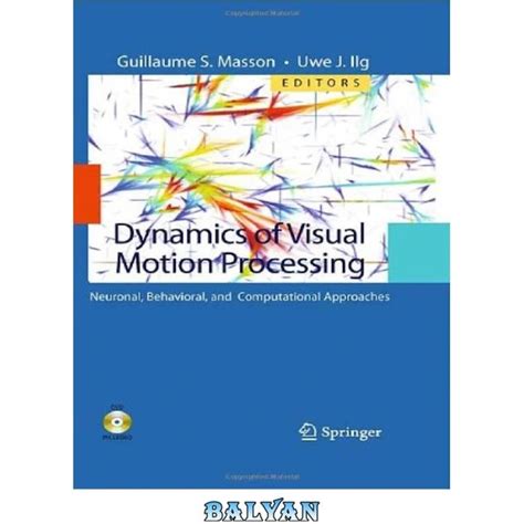 خرید و قیمت دانلود کتاب Dynamics Of Visual Motion Processing Neuronal
