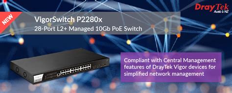 New Draytek 28 Port L2 Managed 10gb Poe Switch Vigorswitch P2280x
