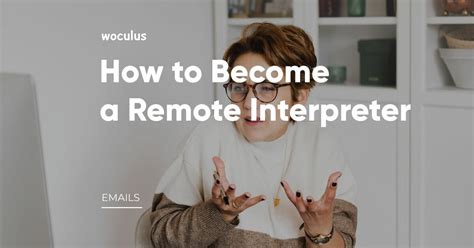Remote Interpreter Career Path