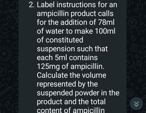 Label Instructions For An Ampicillin Product Calls For The Addition Of 78