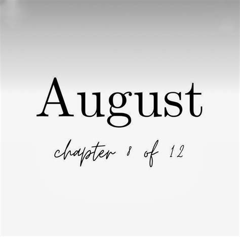 Hello August Chapter Of X