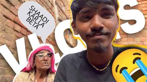 Dadi Maa Ki Aakhiri Iccha B Town To H Town Part 1 Youtube