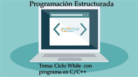 Ciclo While Programacion Estructurada Youtube