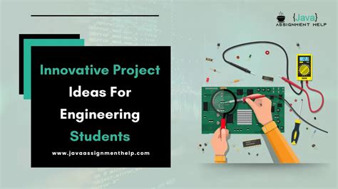 Top 10 Innovative Project Ideas For Engineering Students