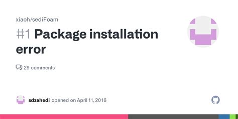 Package Installation Error · Issue 1 · Xiaohsedifoam · Github