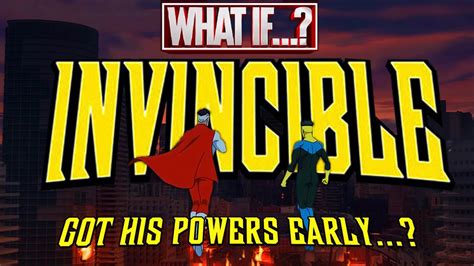 What If Invincible Got His Powers Early Youtube