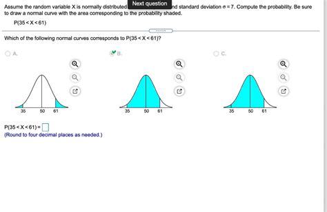 Solved Next Question Assume The Random Variable X Is Chegg