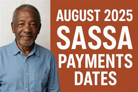 [august 2025] Sassa Payment Dates For August 2025 Best Date Congrats
