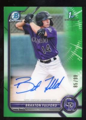 Braxton Fulford 2022 Bowman Chrome Auto Rookie Green Serial D 85 99