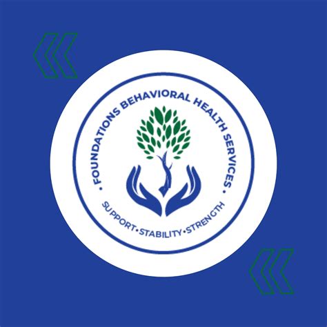 Foundations Foundations Behavioral Health Services
