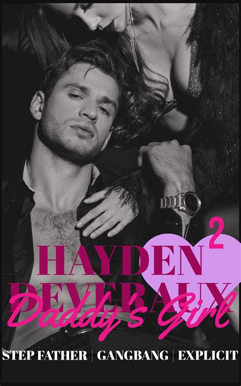 Daddys Girl 2 Step Daddy Wants More Depraved Fantasies To Be Fulfilled By Hayden Deveraux The