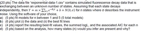 Solved 20 Pts The Data File Exponential Data 1 Csv Chegg