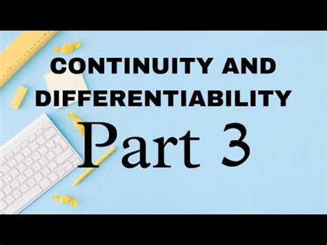 Maths Plus Two Continuity And Differentiability Part3 YouTube