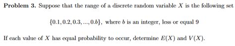 Solved Problem Suppose That The Range Of A Discrete Chegg