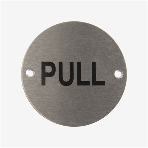 Pull Sign 76mm Diameter Drilled And Countersunk Sss Harbrine