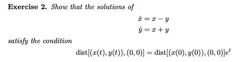 Solved Exercise 2 Show That The Solutions Of X Xyy X Y Chegg Com