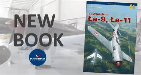 Lavochkin La 9 And La 11 New Publication Hobbyzero