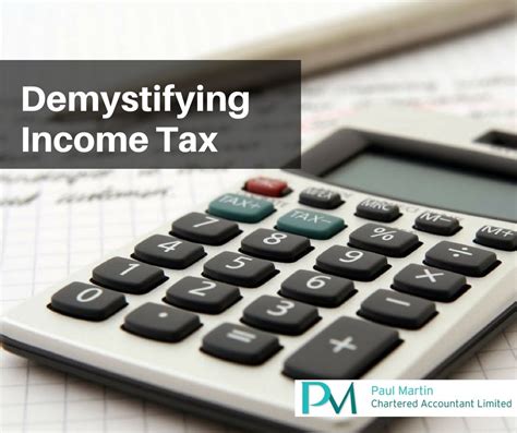 Demystifying Income Tax Paul Martin Chartered Accountant Ltd