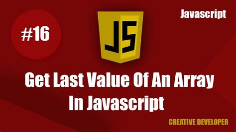Get Last Value Of An Array How To Get Last Value An Array Javascript Javascript