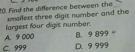 Solved C 0 Find The Difference Between The Smallest Three Digit