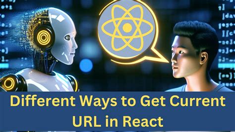 Different Ways To Get Current Url In React By Parvez Alam Medium