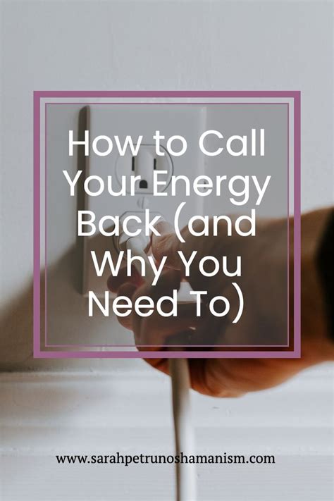 How To Call Your Energy Back And Why You Need To Energy Healing