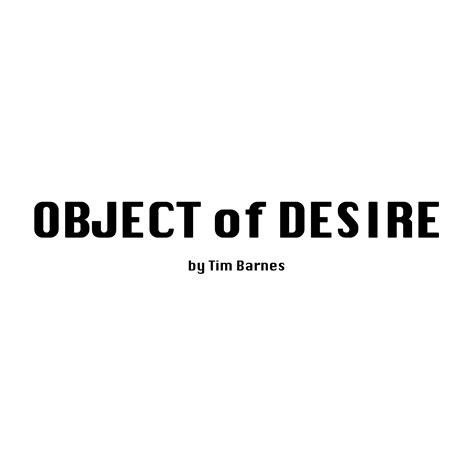 Object Of Desire By Tim Barnes Alternate Timeline
