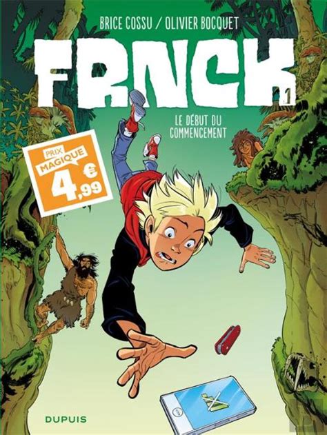 Frnck Tome 1 Le Debut Du Commencement Edition Speciale