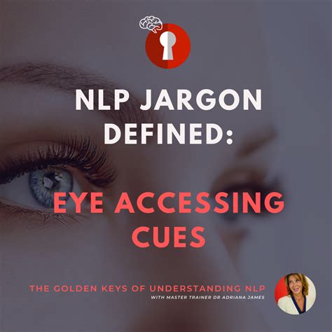 29 Of Nlp Glossary Nlp Jargon Defined Eye Accessing Cues Movements