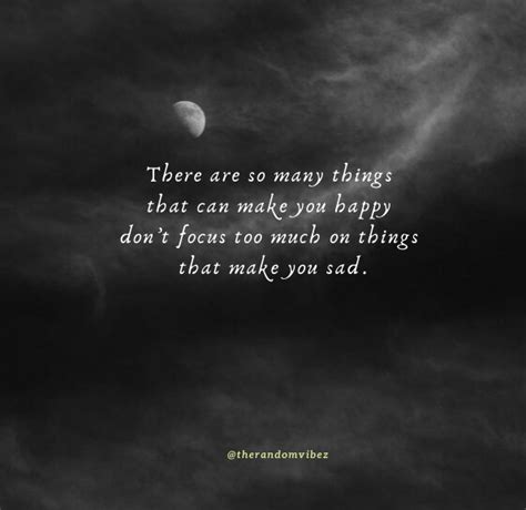 60 Dont Be Sad Quotes That Will Make You Smile
