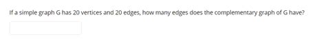 Solved If A Simple Graph G Has Vertices And Edges How Chegg