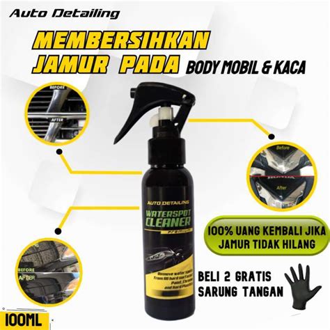 Jual Pembersih Jamur Body Mobil Pembersih Jamur Kaca Waterspot Remover Di Seller Detailing Store