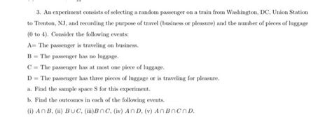 Solved 3 An Experiment Consists Of Selecting A Random
