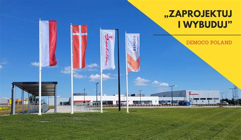 Democo Poland Realizuje Inwestycje W Formule Zaprojektuj I Wybuduj