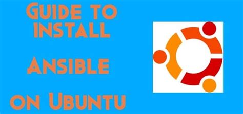 Guide To Install Ansible On Ubuntu — Linuxtechlab By Shujat Husain