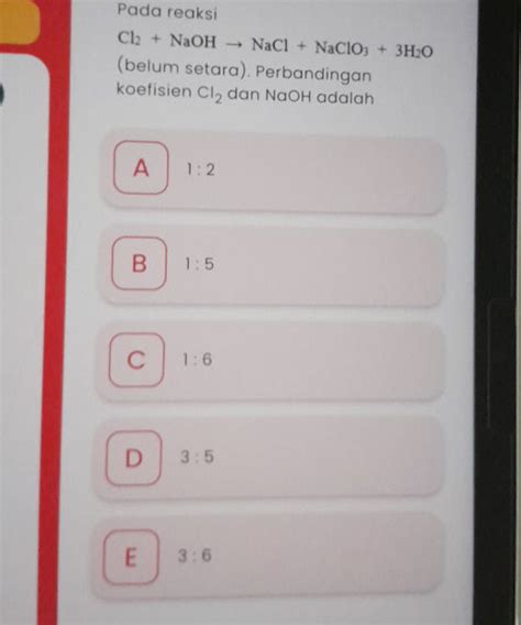 Pada Reaksi Cl2 Naoh Nacl Naclo3 3h2o Belum Setara Perbandingan