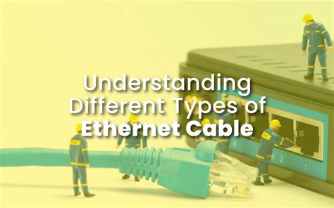 Understanding Different Types Of Ethernet Cable Compare Internet Understanding Different Types Of Ethernet Cable Compare Internet