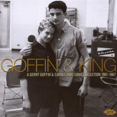 Gerry Goffin Carole King Goffin And King A Gerry Goffin And Carole