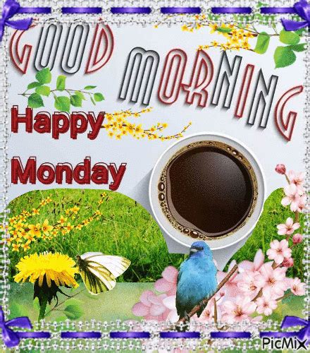 Happy Monday Good Morning Nature Pictures Photos And Images For