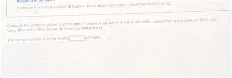 Solved Find Complex Power S Of The Load Chegg Com