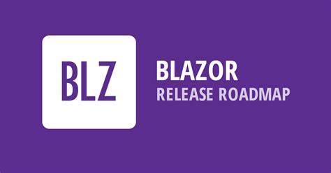 Blazor Roadmap What You Can Expect In The Next Few Months From Devexpress