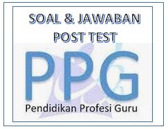 Soal Jawaban Post Test PPG 2024 PPA Umum 2 Kherysuryawan Id