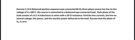 Solved Exercise A Balanced Positive Sequence Chegg