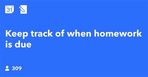 Keep Track Of When Homework Is Due Ifttt
