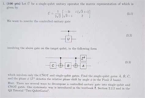 1 100 Pts Let U Be A Single Qubit Unitary Chegg