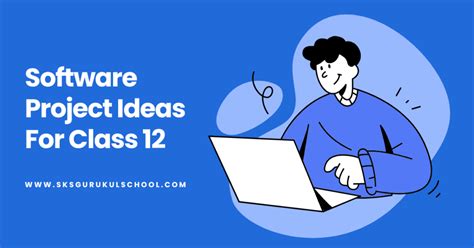 20 Software Project Ideas For Class 12 For 2026 27