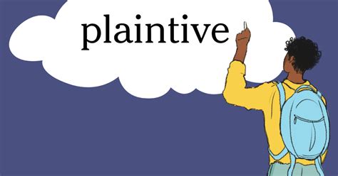 Word Of The Day Plaintive The New York Times