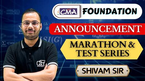 CMA FOUNDATION MARATHON TEST SERIES ANNOUNCEMENT SHIVAM SIR GYAN
