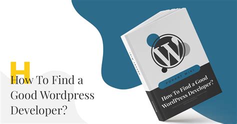 How To Find A Good Wordpress Developer